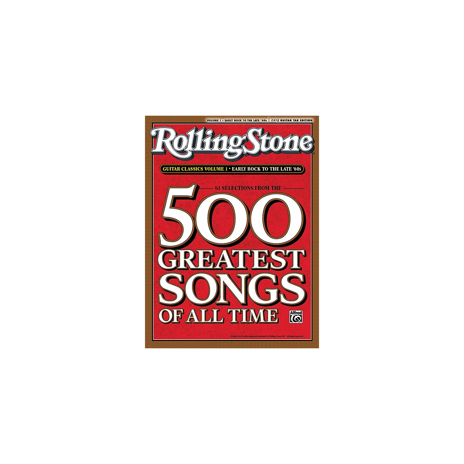 Alfred Rolling Stone 500 Greatest Songs Of All Time Guitar Classics ...