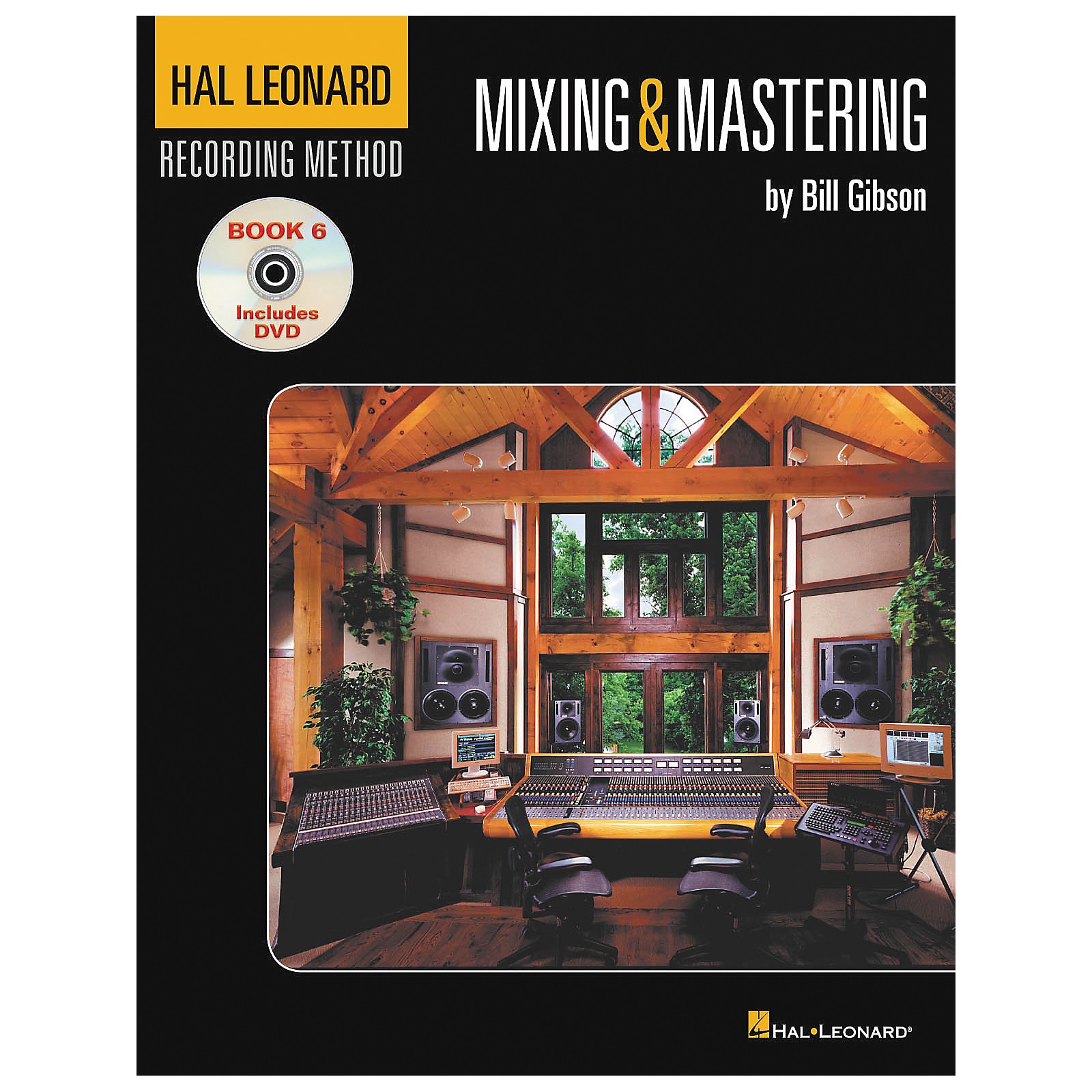 Hal Leonard Recording Method Book 6: Mixing & Mastering (Book/DVD ...