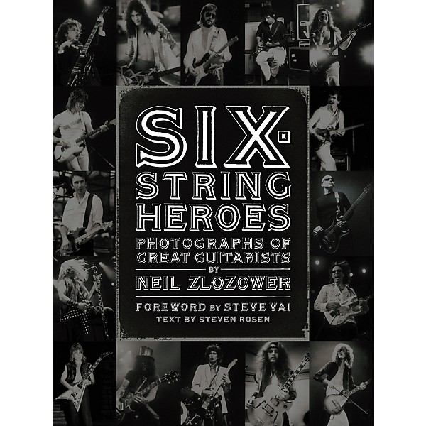 Chronicle Books Six-String Heroes: Photographs of Great Guitarists by ...