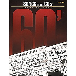 Hal Leonard Songs Of The Sixties 60's - Decade Series For Easy Piano ...