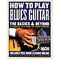 Backbeat Books How to Play Blues Guitar: The Basics and Beyond Book ...