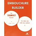 Alfred The Embouchure Builder Trumpet Method Book | Guitar Center