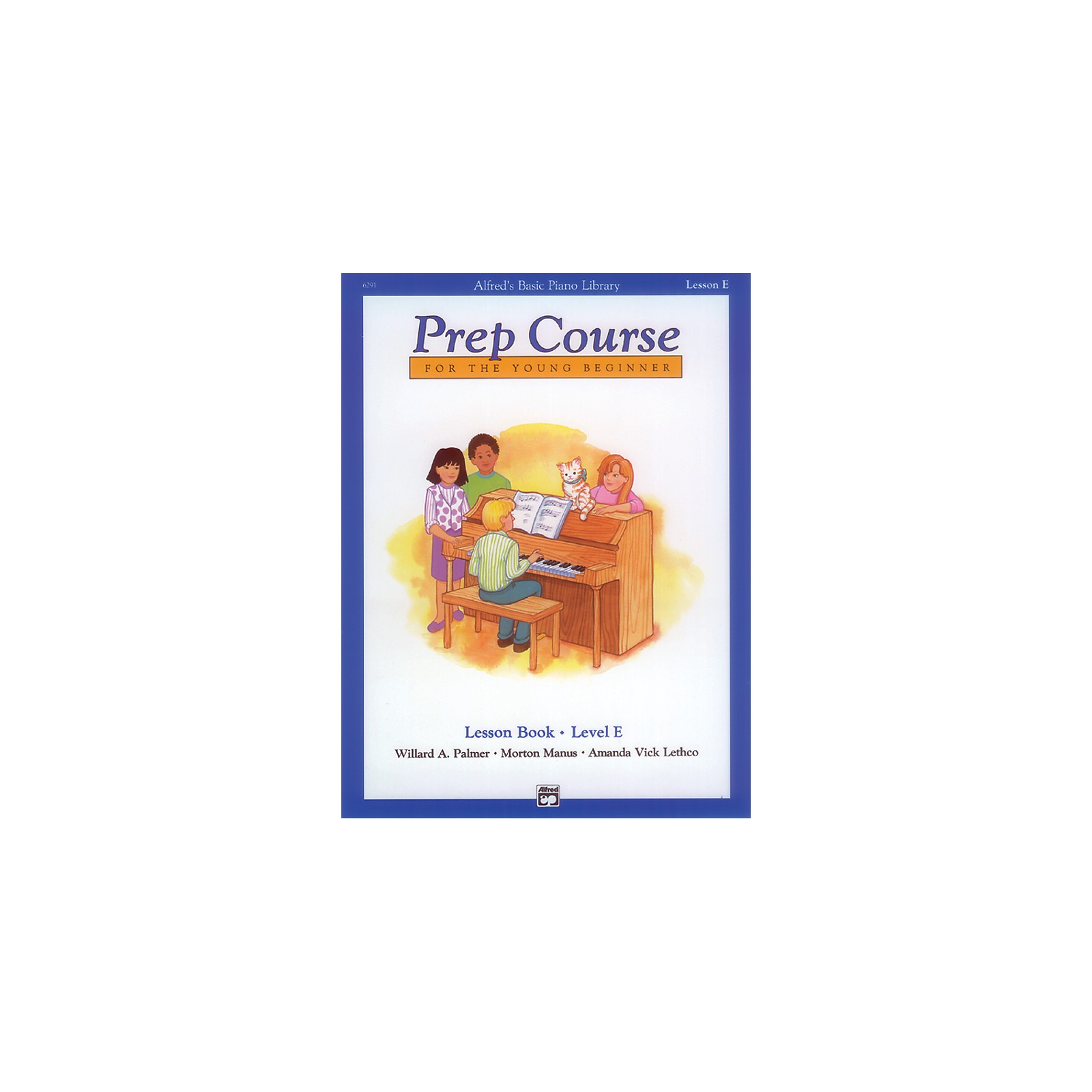 Alfred Alfred's Basic Piano Prep Course Lesson Book E | Guitar Center