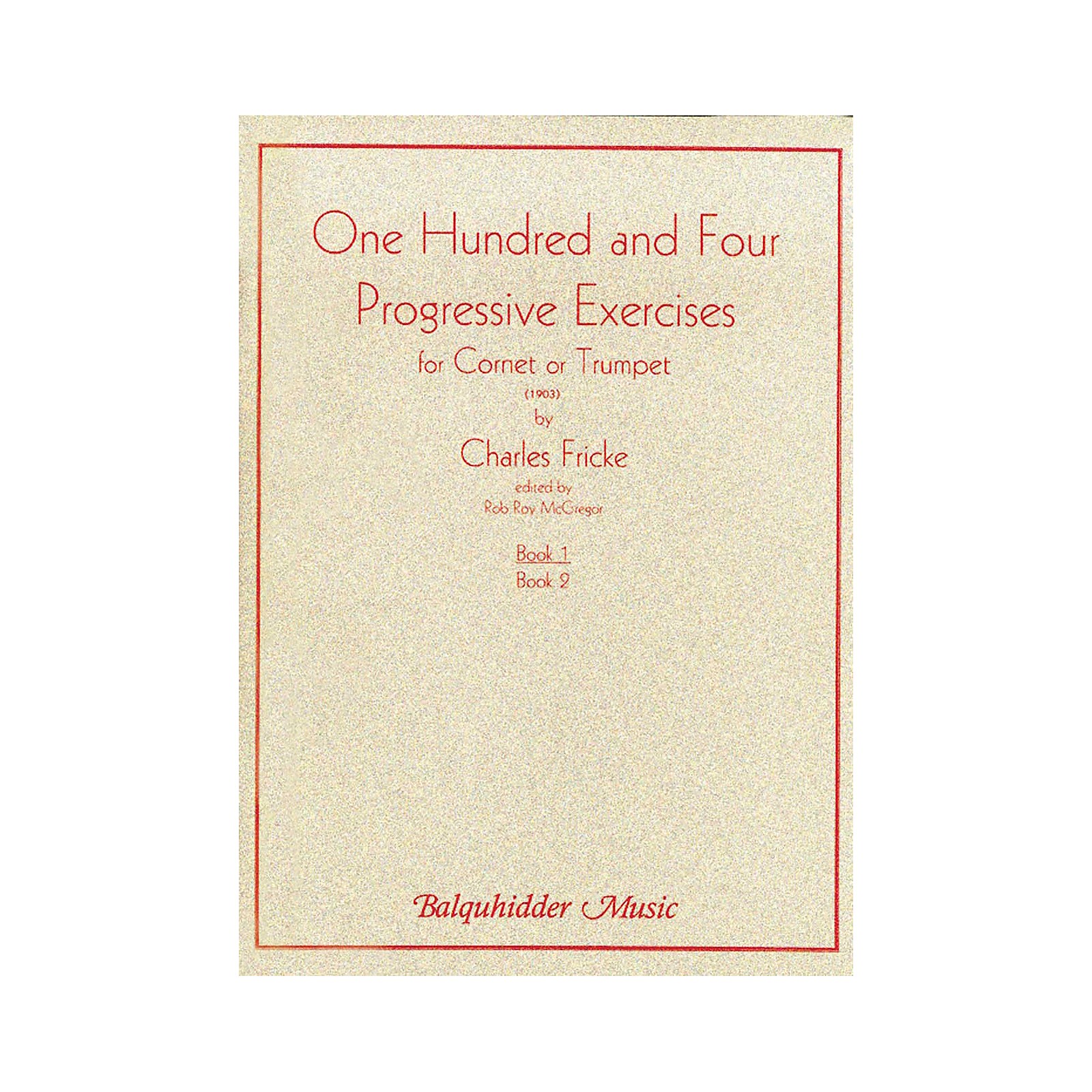 Carl Fischer 104 Progressive Exercises (1903) for Cornet or Trumpet ...