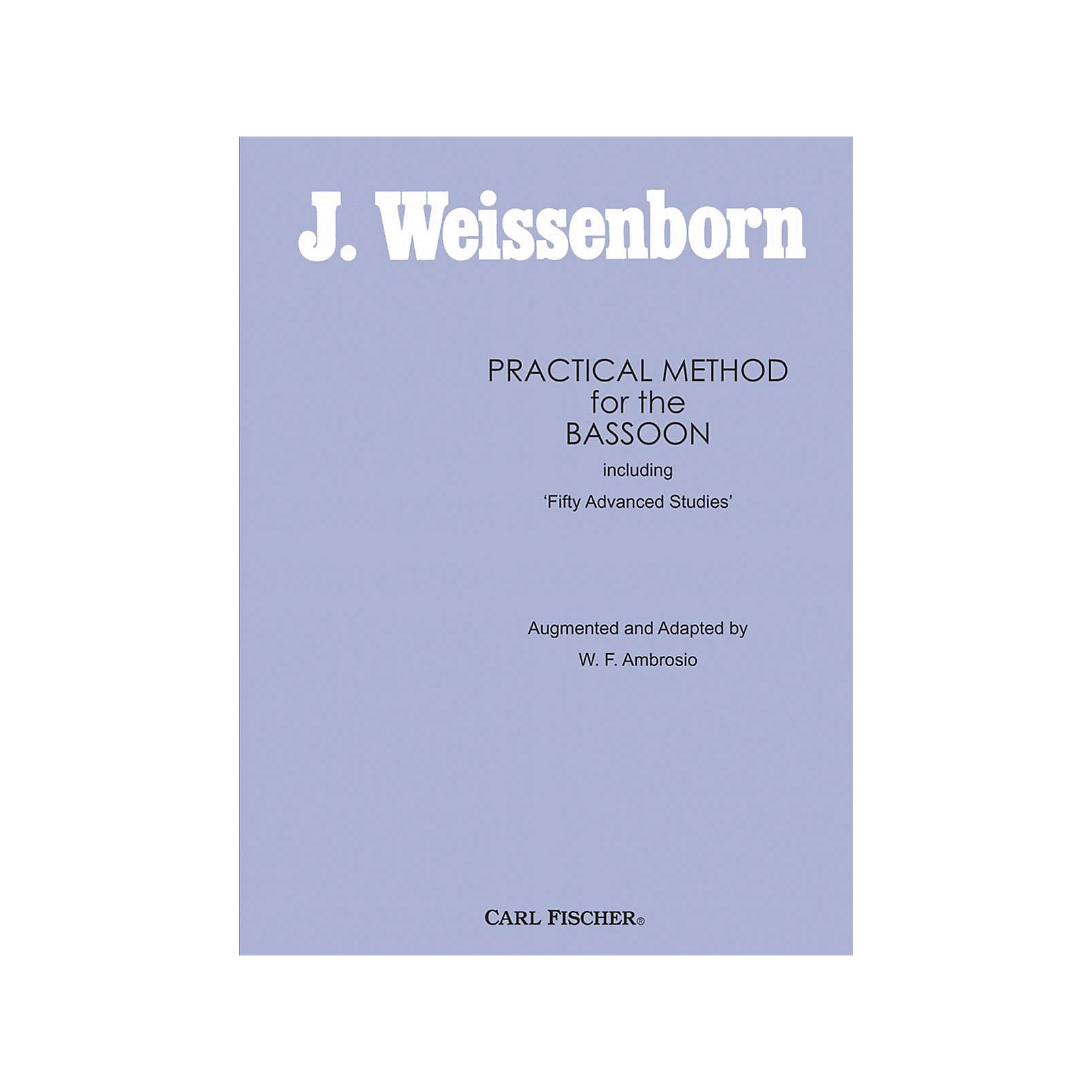 Carl Fischer Practical Method For The Bassoon | Guitar Center