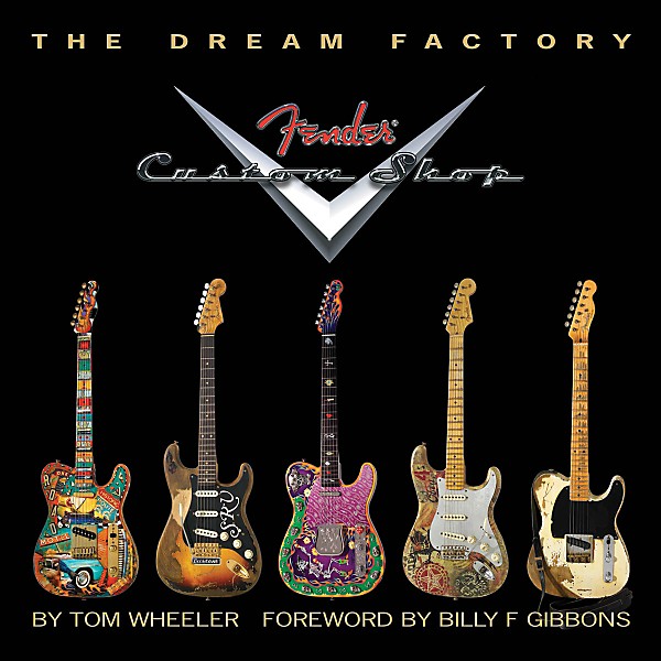 Fender The Dream Factory: The Fender Custom Shop | Guitar Center
