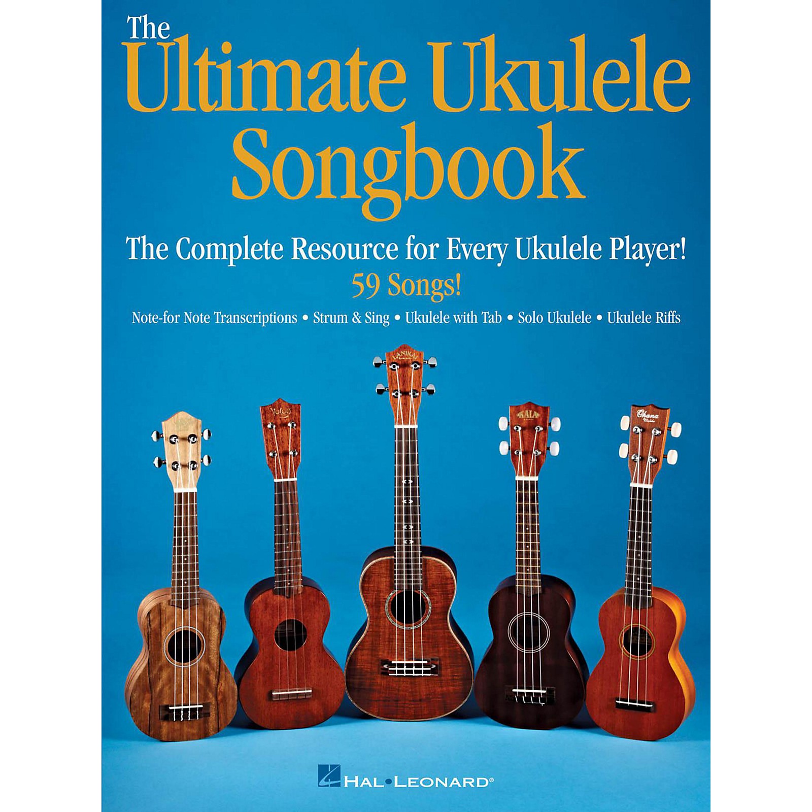 Hal Leonard Ultimate Ukulele Songbook - The Complete Resource For Every ...