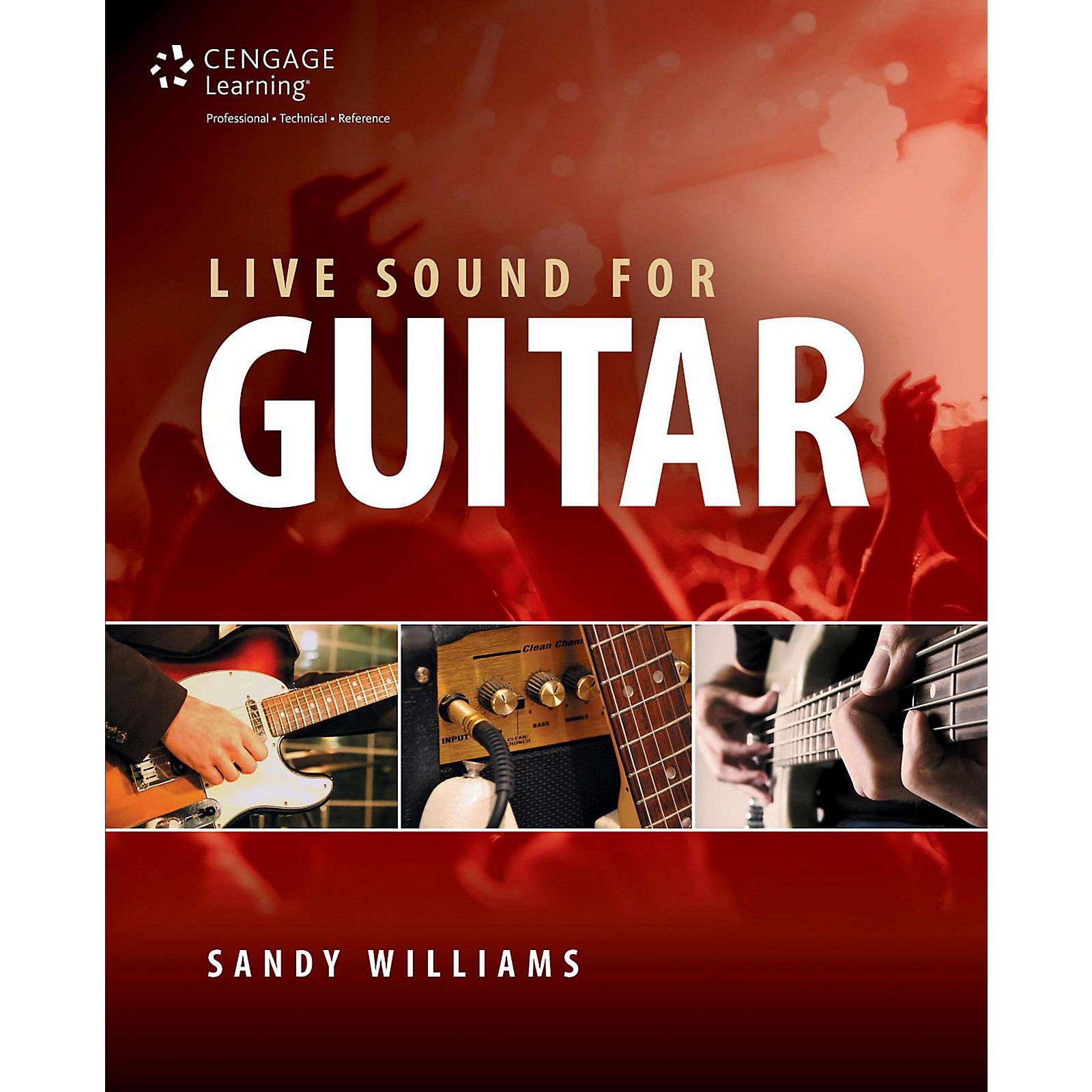 Cengage Learning Live Sound for Guitar | Guitar Center