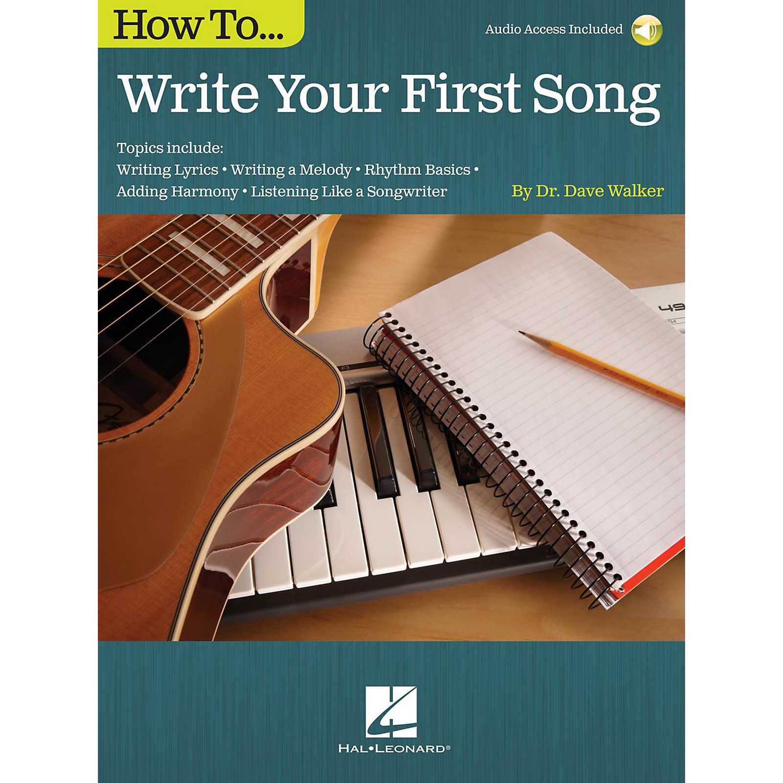 Hal Leonard How To Write Your First Song (Book/Online Audio) | Guitar ...