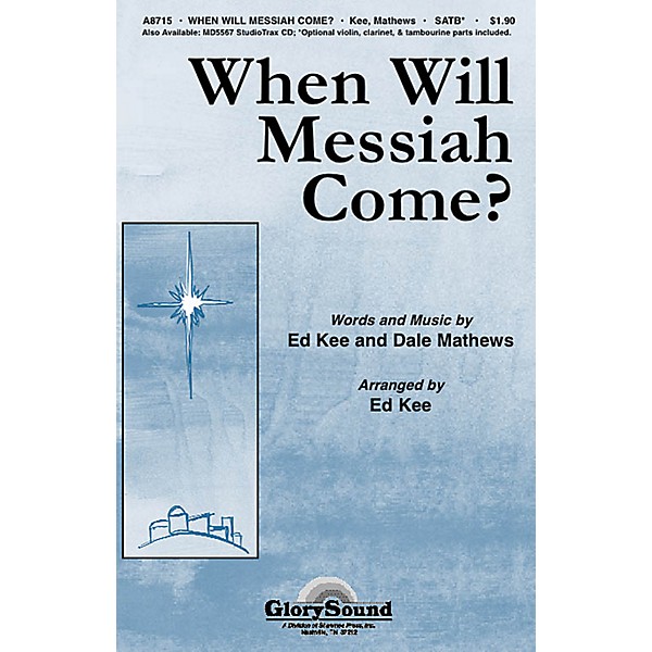 Shawnee Press When Will Messiah Come? SATB composed by Ed Kee | Guitar ...
