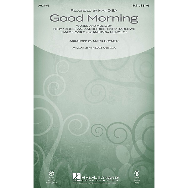 Hal Leonard Good Morning SSA by Mandisa Arranged by Mark Brymer ... Hal Leonard Good Morning SSA by Mandisa Arranged by Mark Brymer ...
