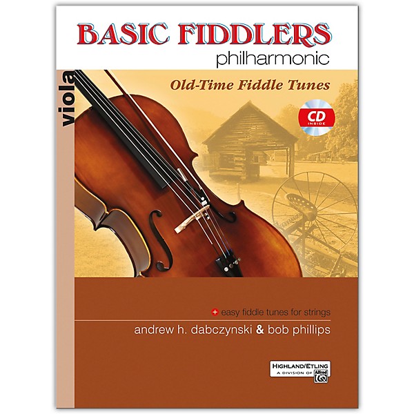 Alfred Basic Fiddlers Philharmonic: Old Time Fiddle Tunes Viola ...