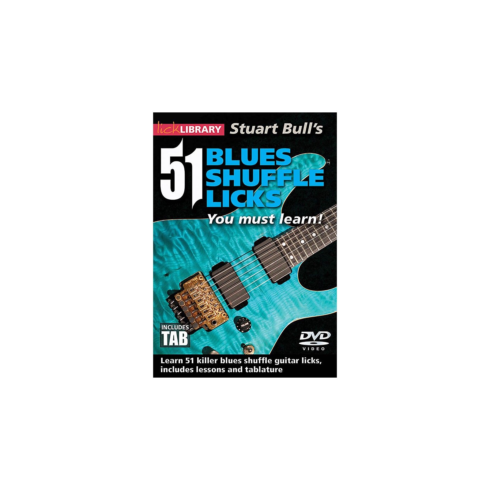 Licklibrary Stuart Bull's 51 Blues Shuffle Licks You Must Learn! Lick ...