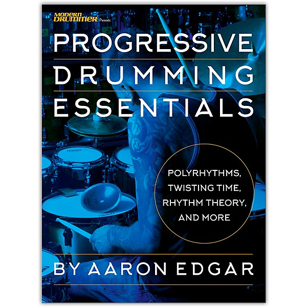 Modern Drummer Progressive Drumming Essentials - Polyrhythms Twisting ...