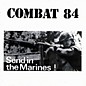 Combat 84 - Send In The Marines | Guitar Center
