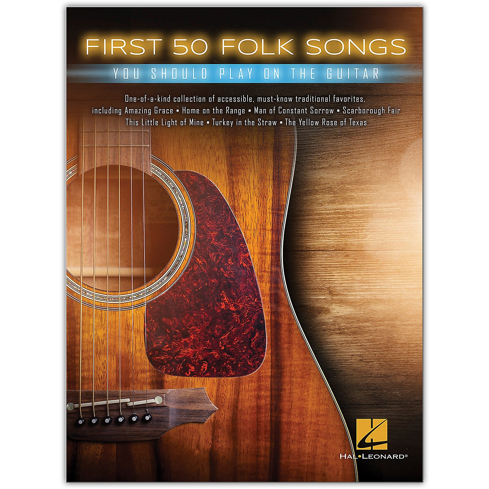 Hal Leonard First 50 Folk Songs You Should Play on Guitar | Guitar Center