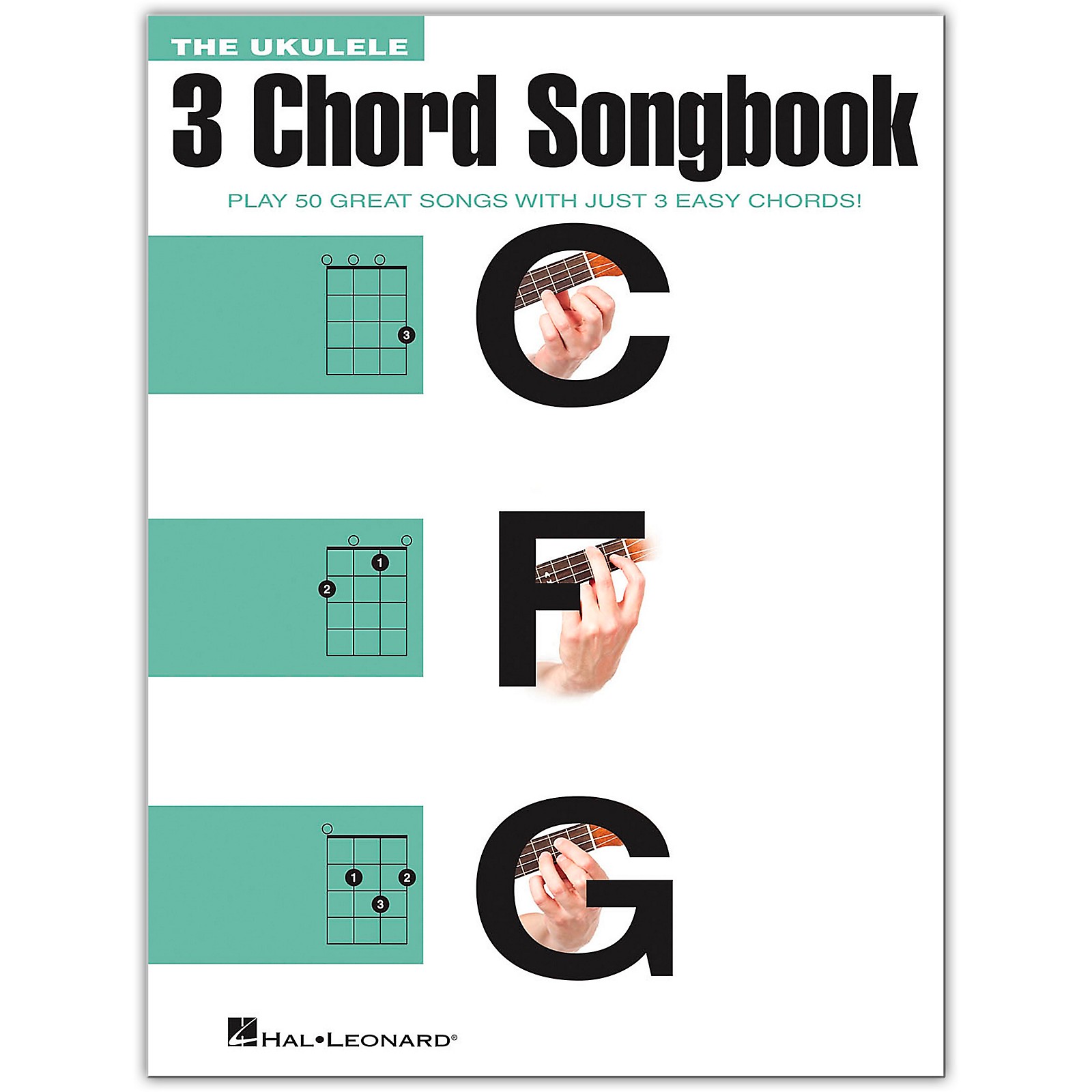 Hal Leonard The Ukulele 3 Chord Songbook (C-F-G) | Guitar Center