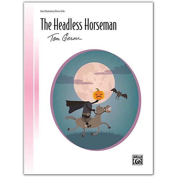 Alfred The Headless Horseman Late Elementary | Guitar Center