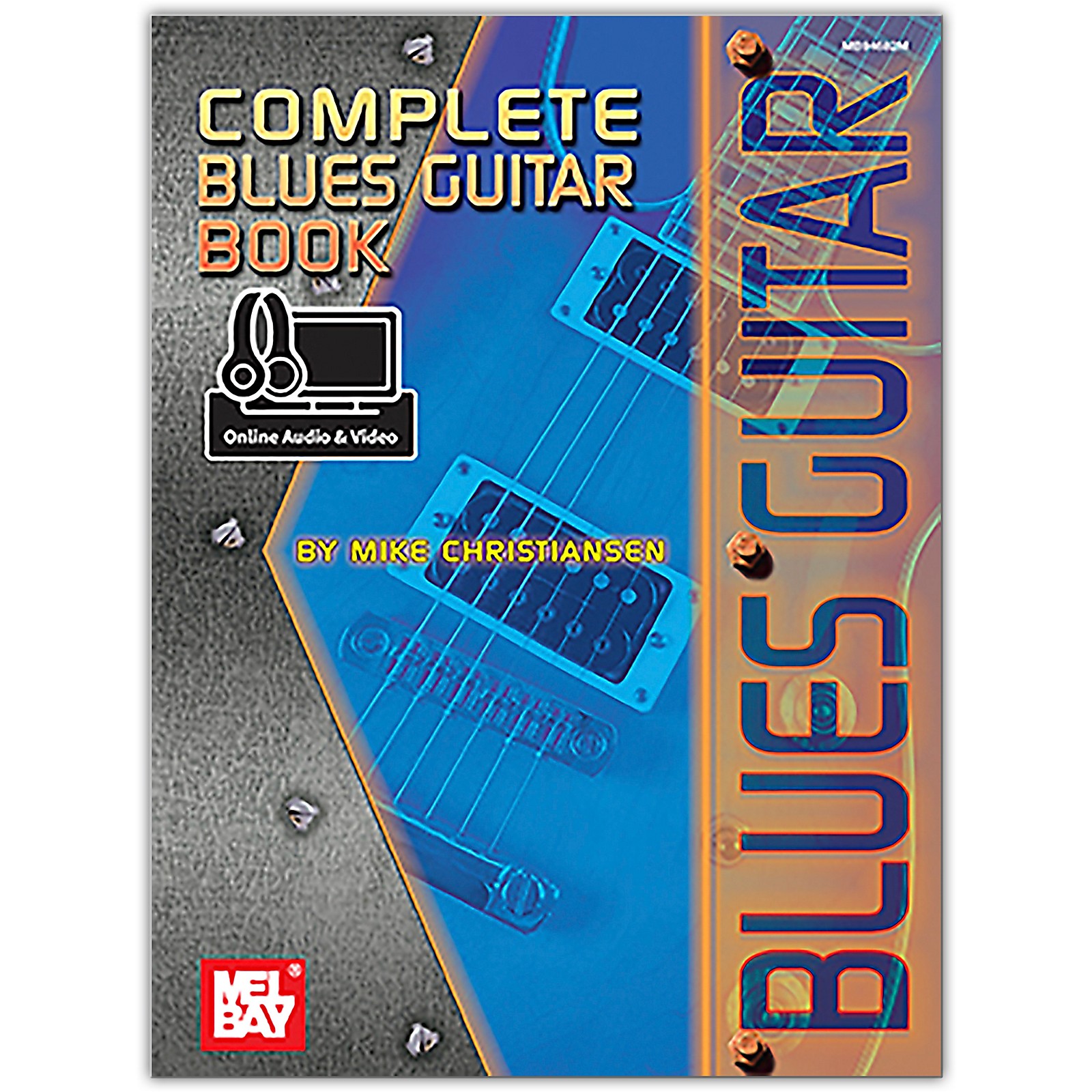 Mel Bay Complete Blues Guitar Book (Book + Online Audio/Video) | Guitar ...