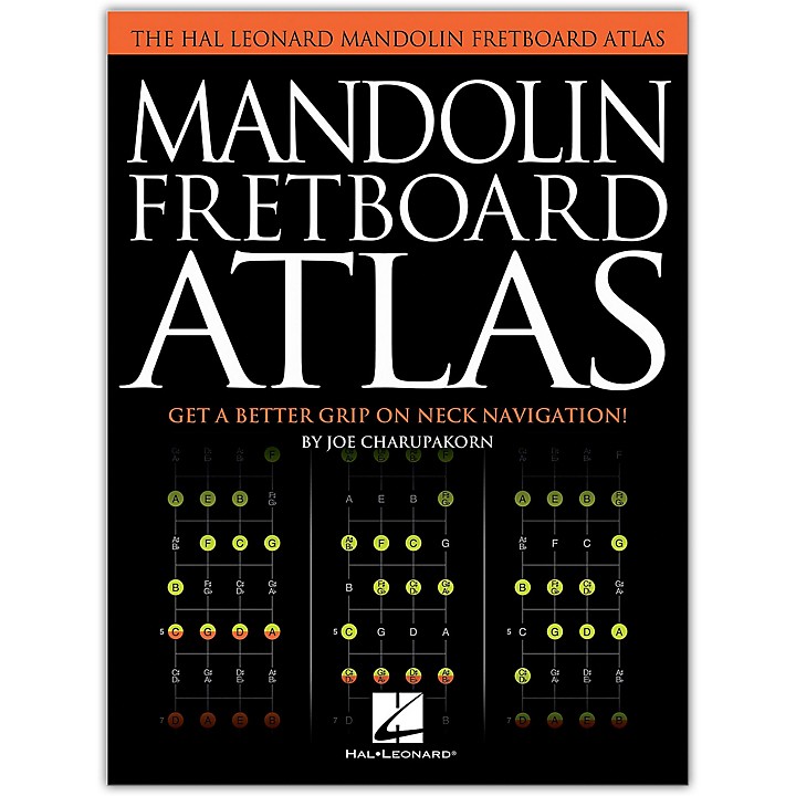 Hal Leonard Mandolin Fretboard Atlas - Get a Better Grip on Neck ...